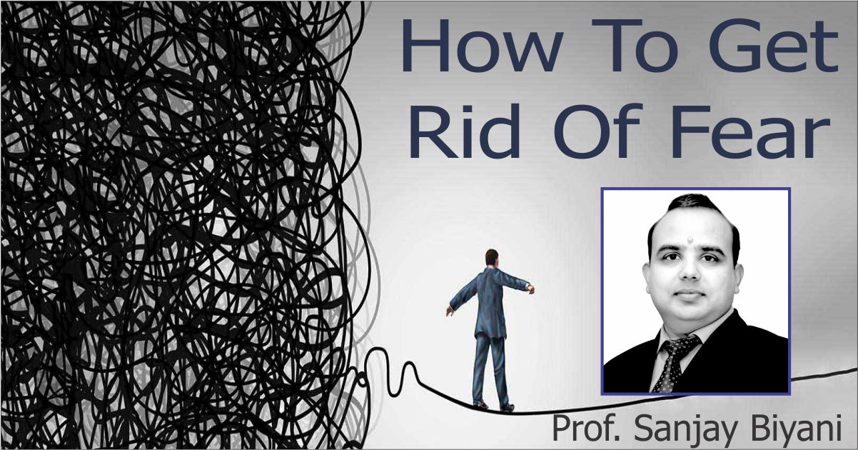 How to get rid of fear - Best Motivator in Jaipur | Dr. Sanjay Biyani ...